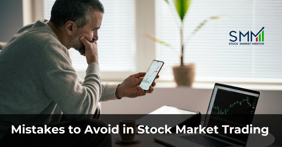 5 Killer Mistakes to Avoid in Stock Market Trading